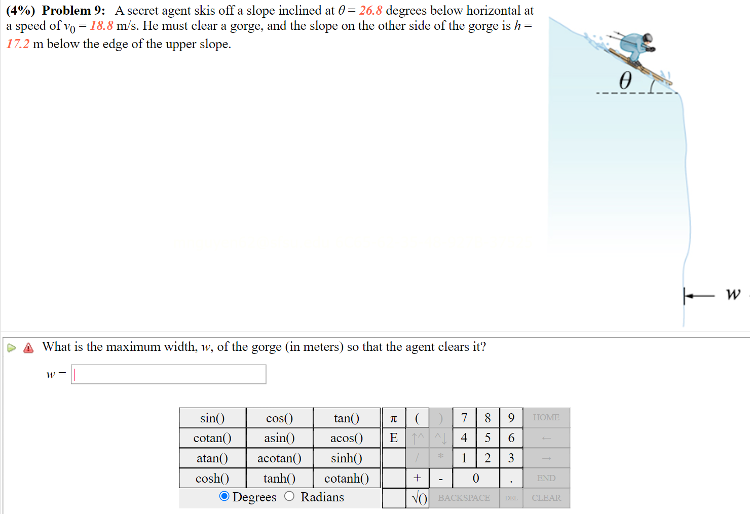 Solved (4\%) Problem 9: A secret agent skis off a slope | Chegg.com