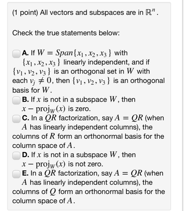 Solved (1 point) All vectors and subspaces are in R" Check | Chegg.com