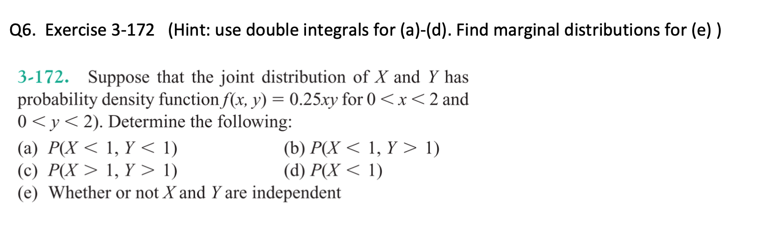 Solved Q6. Exercise 3-172 (Hint: use double integrals for | Chegg.com