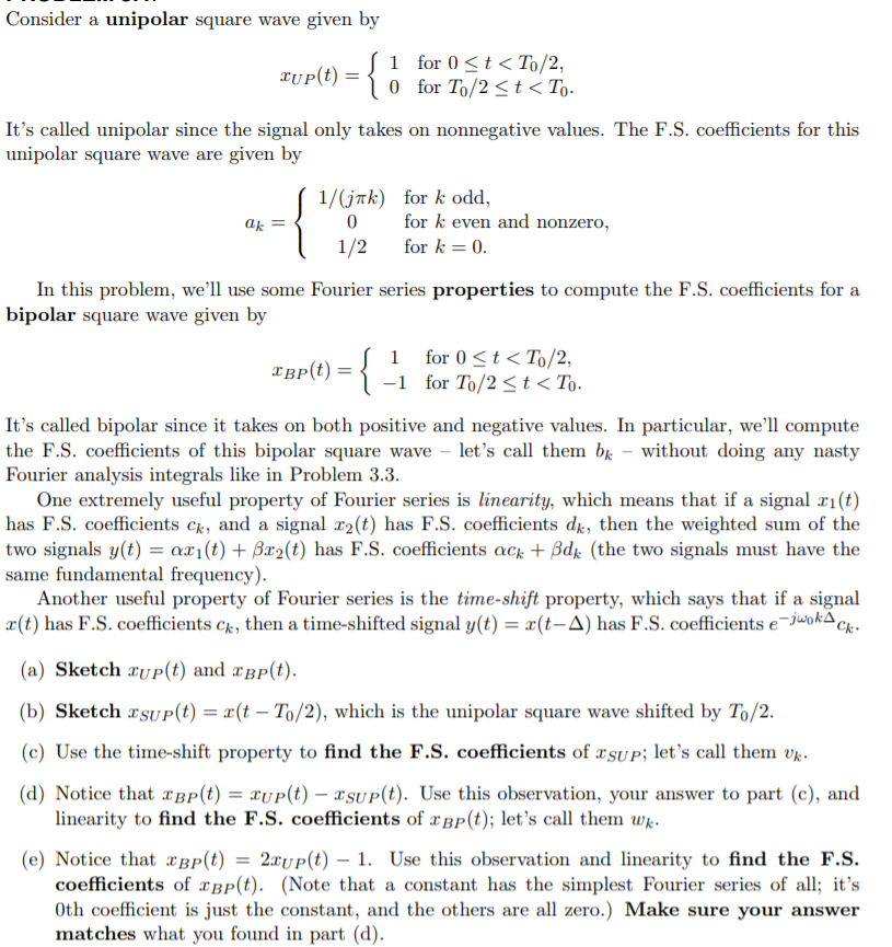 Solved Consider a unipolar square wave given by 1 for 0 t