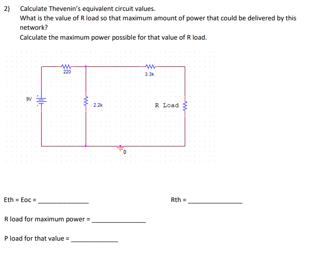 Solved 2) Calculate Thevenin's equivalent circuit values. | Chegg.com