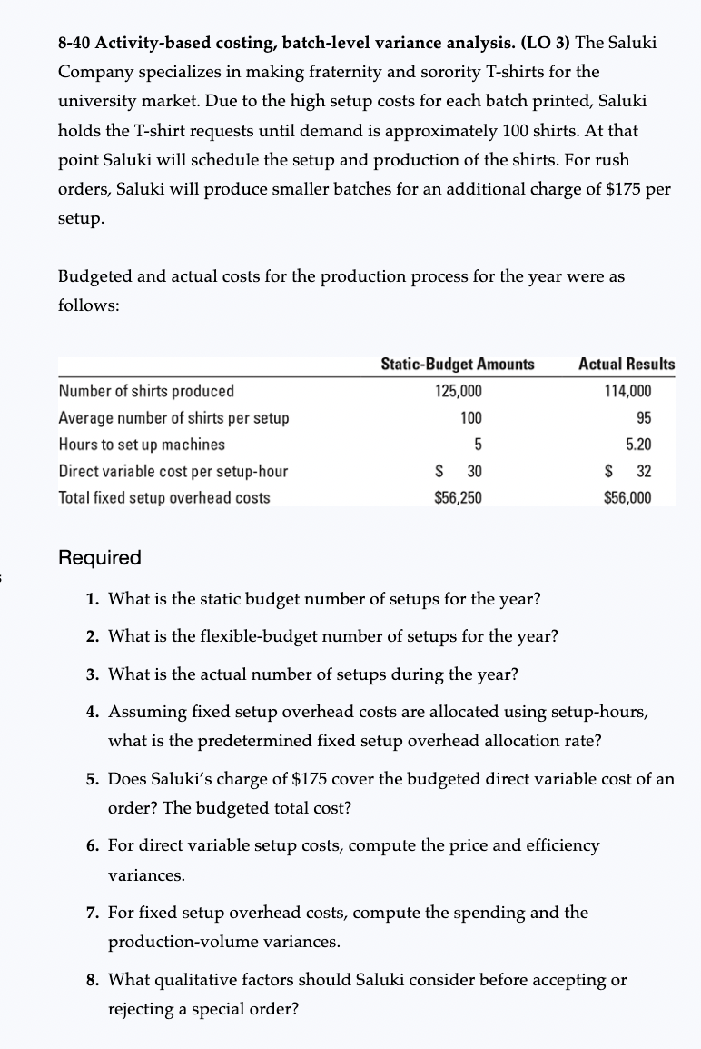 Solved 8-40 Activity-based costing, batch-level variance | Chegg.com
