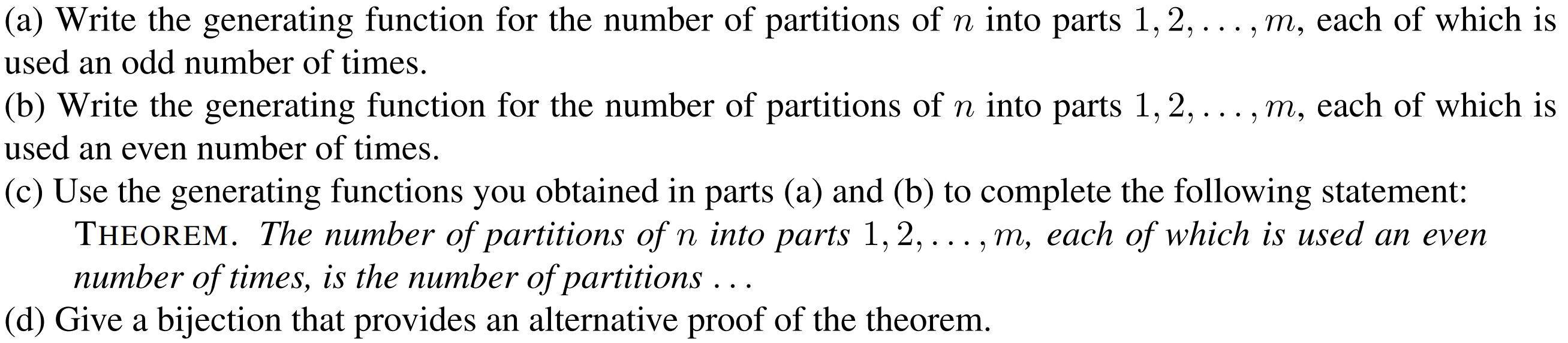 Solved 9 (a) Write the generating function for the number of | Chegg.com
