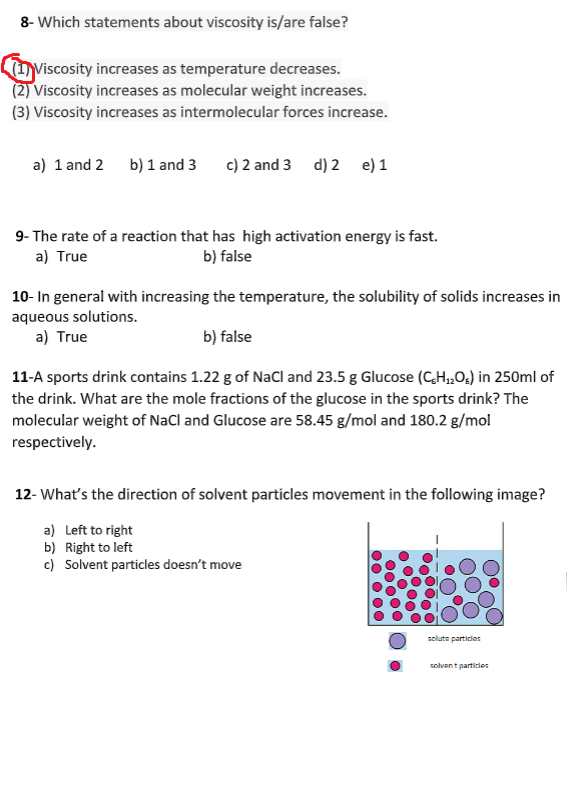 Solved 8- Which statements about viscosity is/are false? (1) | Chegg.com