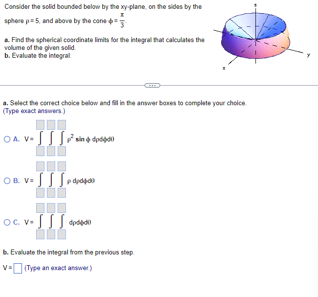 Solved Consider the solid bounded below by the xy-plane, on | Chegg.com