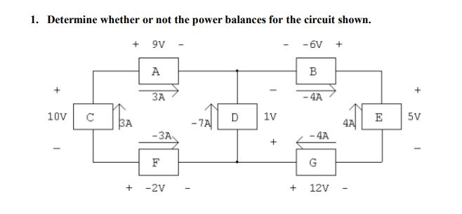 Solved 1) determine whether or not the power balances for | Chegg.com