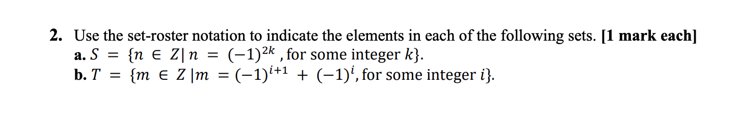 Solved 2. Use the set-roster notation to indicate the | Chegg.com