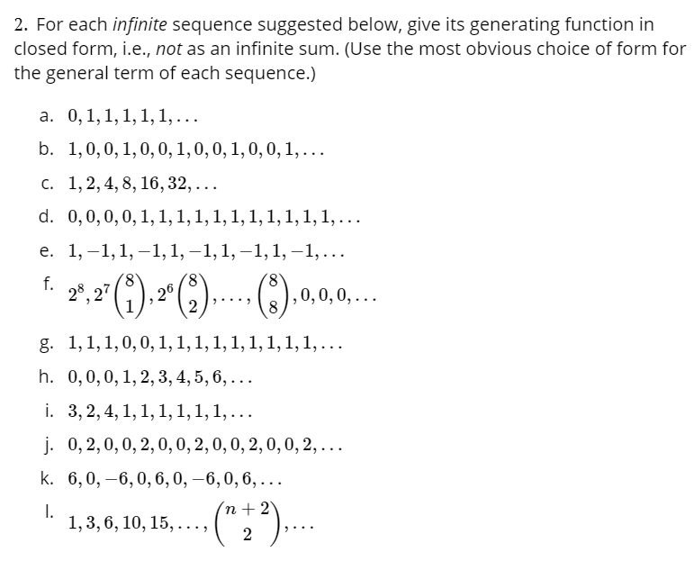 Solved 2. For each infinite sequence suggested below, give | Chegg.com