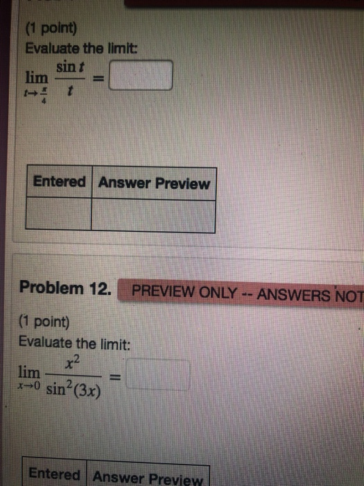 Solved (1 point) Evaluate the limit: sin t lim t→ 프 Entered | Chegg.com