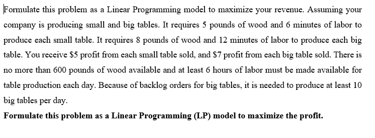 Solved Formulate this problem as a Linear Programming model | Chegg.com