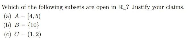 Solved Which of the following subsets are open in R,? | Chegg.com