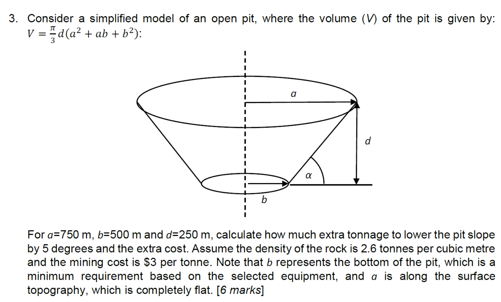 Solved 3. Consider a simplified model of an open pit, where | Chegg.com
