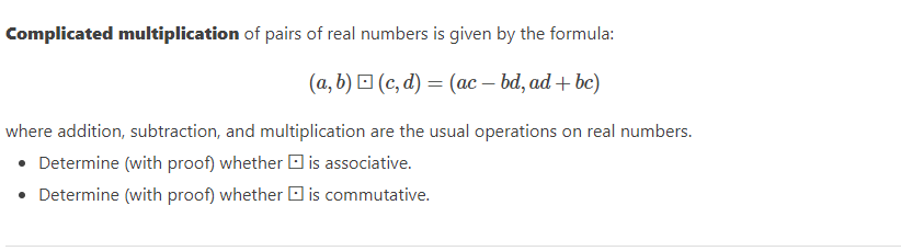 Solved Complicated multiplication of pairs of real numbers | Chegg.com