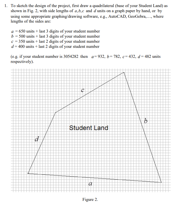 1. To sketch the design of the project, first draw a | Chegg.com