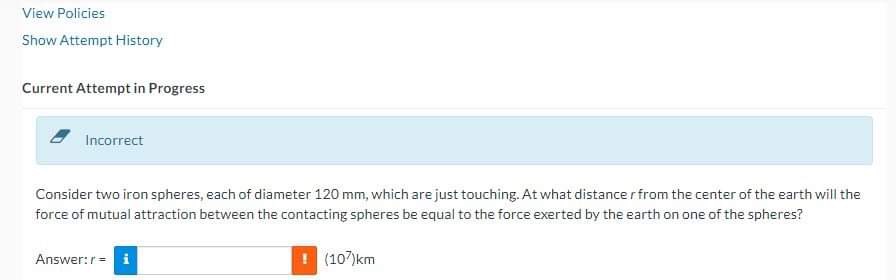 Solved View PoliciesShow Attempt HistoryCurrent Attempt in | Chegg.com