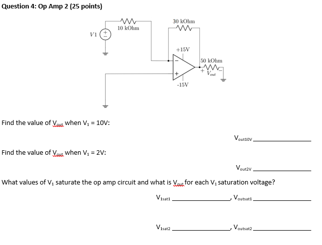 Solved Question 4: Op Amp 2 (25 points) Find the value of | Chegg.com