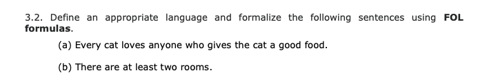 Solved 3.2. Define an appropriate language and formalize the | Chegg.com