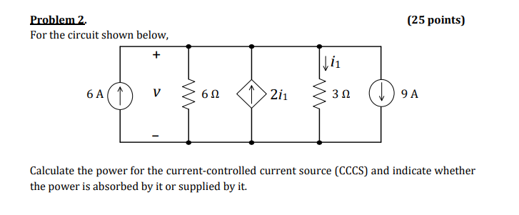 Solved (25 points) Problem 2. For the circuit shown below, + | Chegg.com