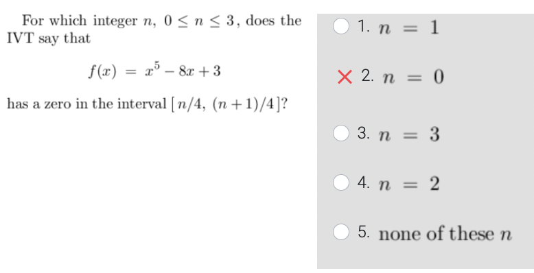 Solved For which integer n,0≤n≤3, does the IVT say that | Chegg.com
