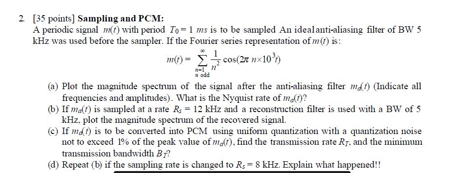 Solved [35 points] Sampling and PCM: A periodic signal mt) | Chegg.com