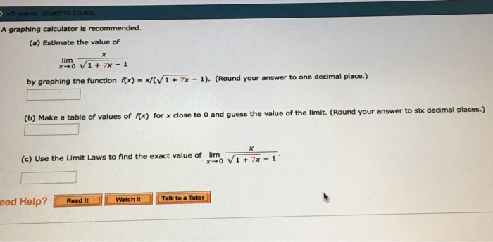 Solved A graphing calculator Is recommended. (a) Estimate | Chegg.com