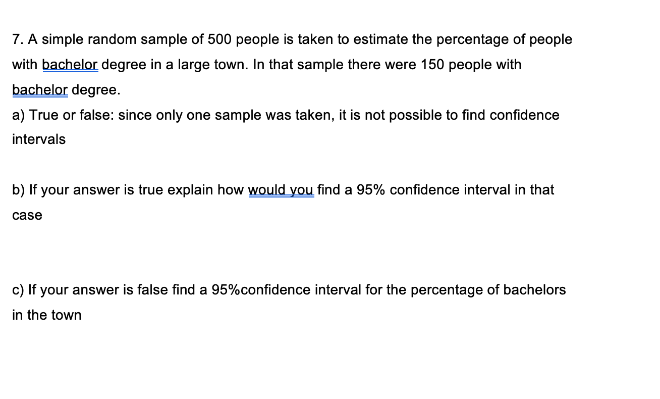 Solved 7. A simple random sample of 500 people is taken to | Chegg.com