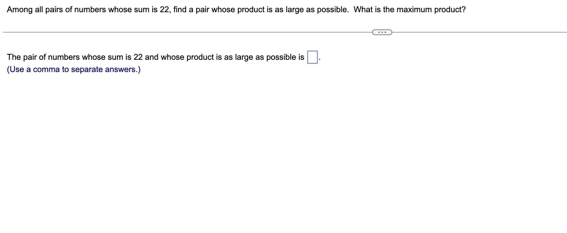Solved The pair of numbers whose sum is 22 and whose product | Chegg.com
