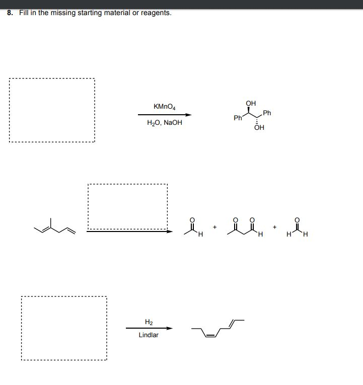 Solved 8. Fill in the missing starting material or reagents. | Chegg.com