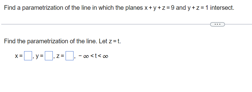 Solved Find A Parametrization Of The Line In Which The 6432