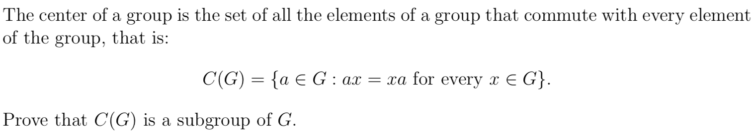 Solved The center of a group is the set of all the elements | Chegg.com