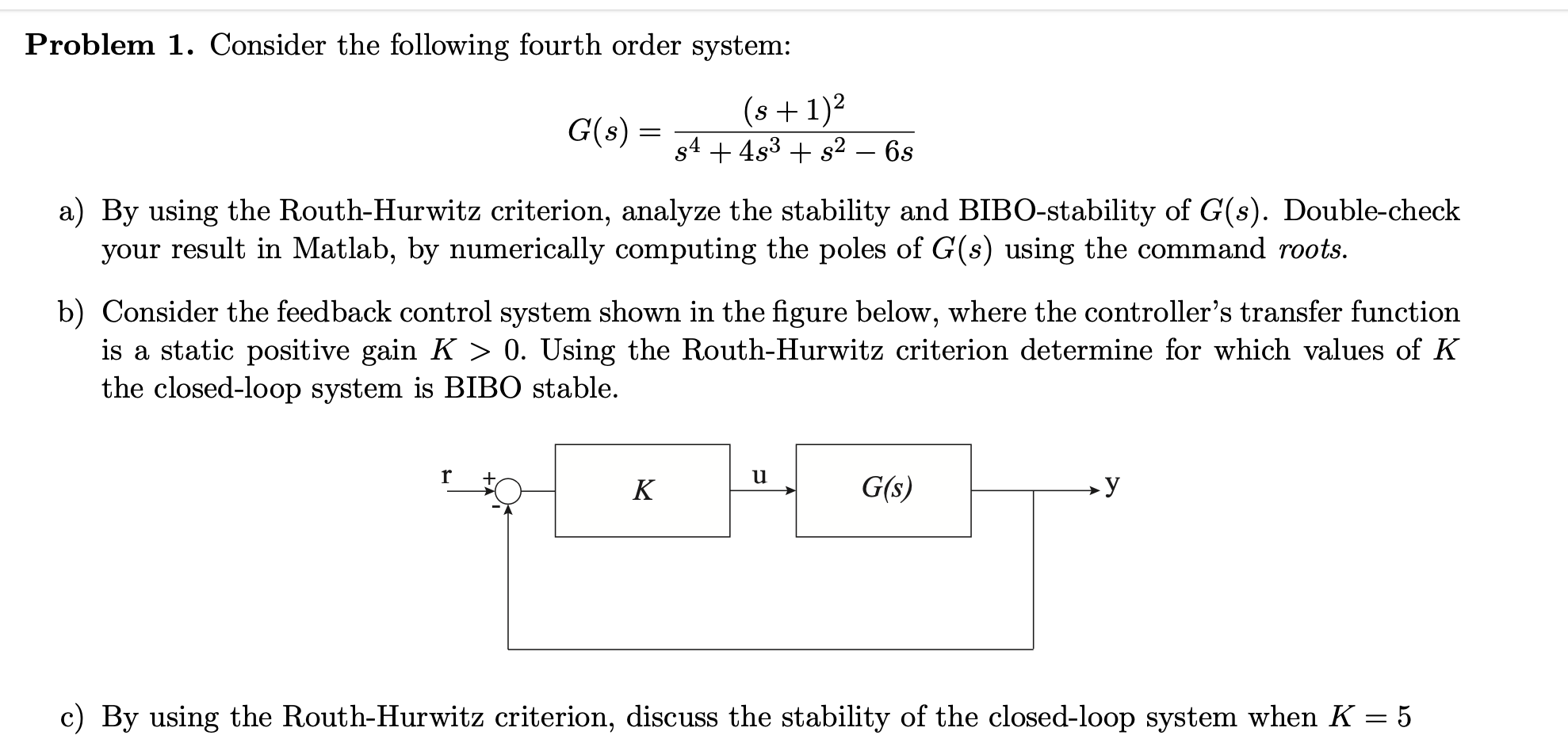Solved Problem 1. Consider the following fourth order | Chegg.com