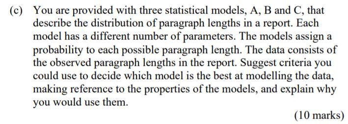Solved (c) You are provided with three statistical models, | Chegg.com