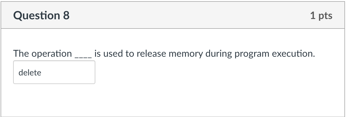 Solved Question 8The operation is used to release memory | Chegg.com