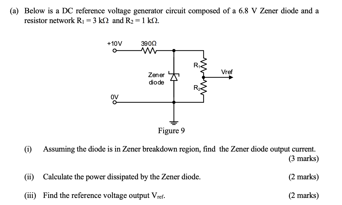 Solved (a) Below is a DC reference voltage generator circuit | Chegg.com