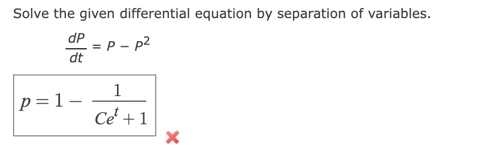 Solved Solve the given differential equation by separation | Chegg.com