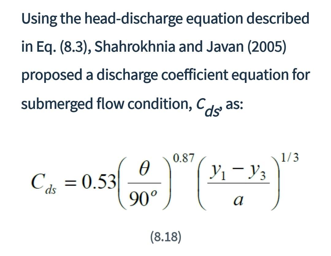 Solved Using the head-discharge equation described in Eq. | Chegg.com