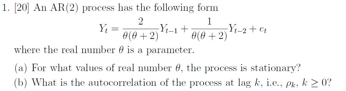 Solved 1. [20] An AR(2) process has the following form | Chegg.com