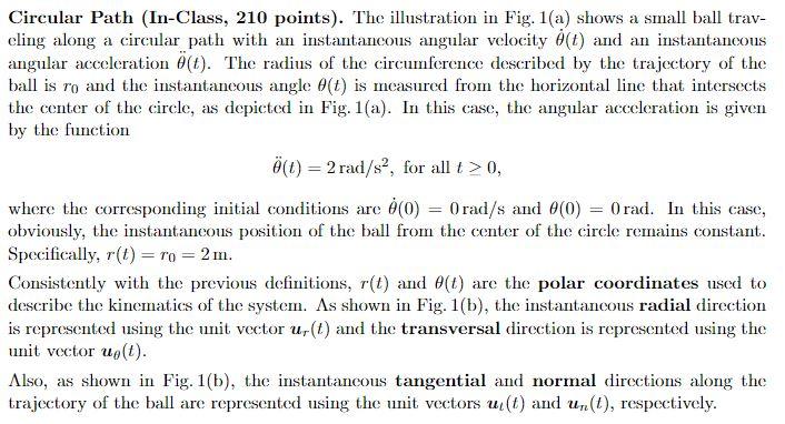 Solved Circular Path (In-Class, 210 points). The | Chegg.com
