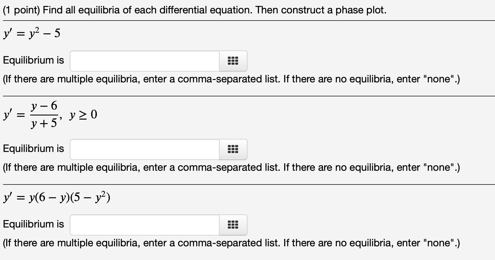 Solved (1 point) Find all equilibria of each differential | Chegg.com