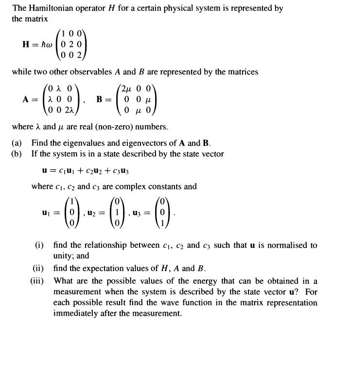 Solved The Hamiltonian operator H for a certain physical | Chegg.com