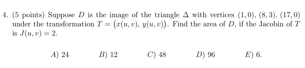 Solved (5 ﻿points) ﻿Suppose D ﻿is the image of the triangle | Chegg.com