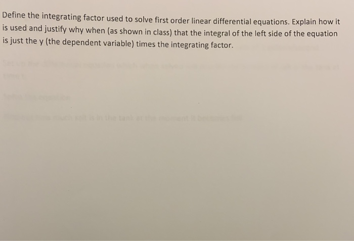 Solved Define the integrating factor used to solve first | Chegg.com