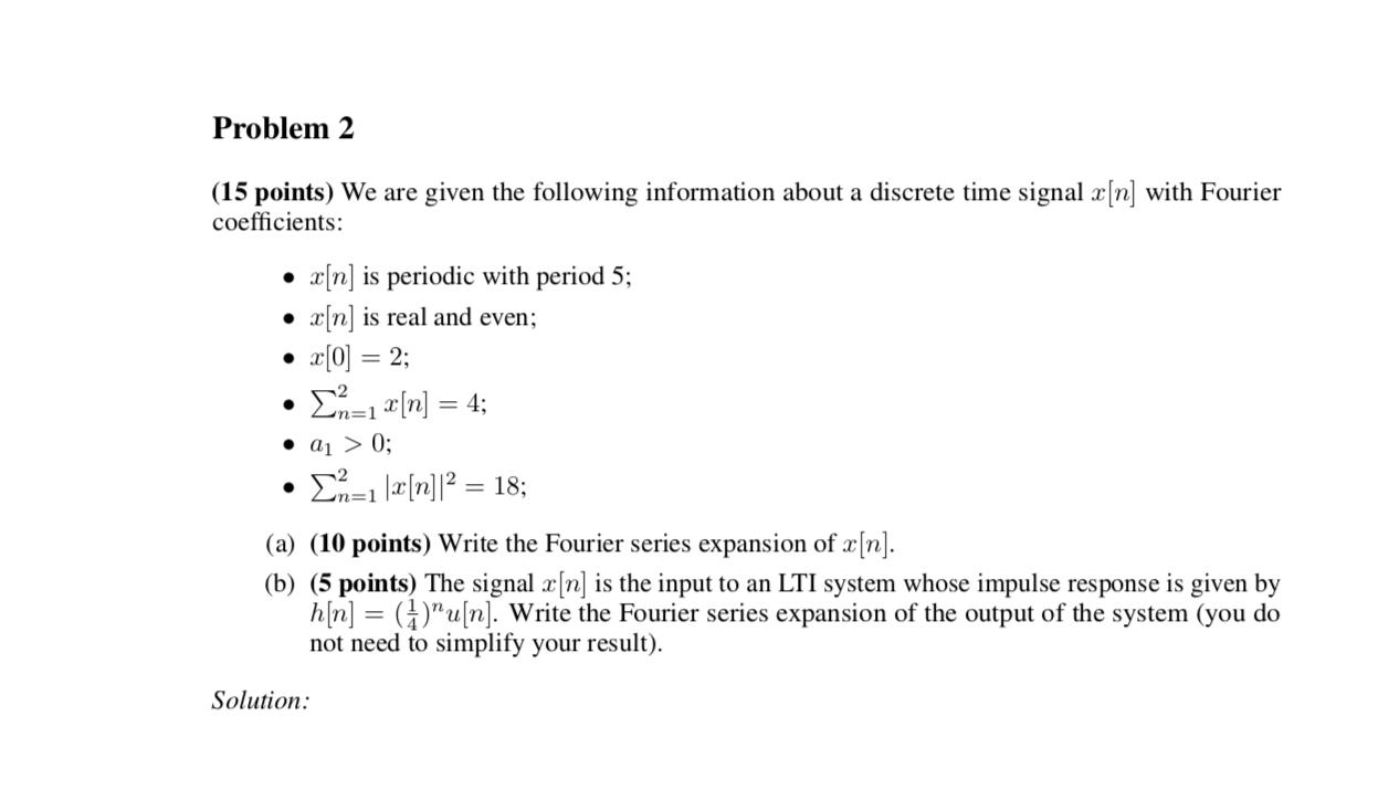 Solved Problem 2 (15 points) We are given the following | Chegg.com