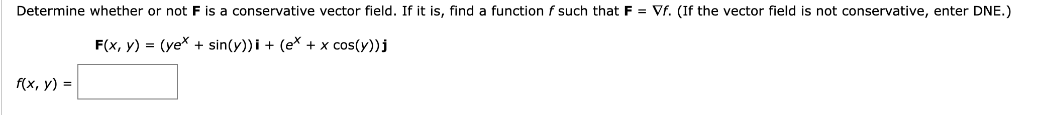 Solved Determine whether or not F is a conservative vector | Chegg.com