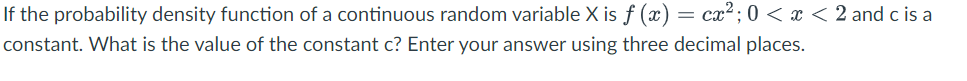 Solved If the probability density function of a continuous | Chegg.com