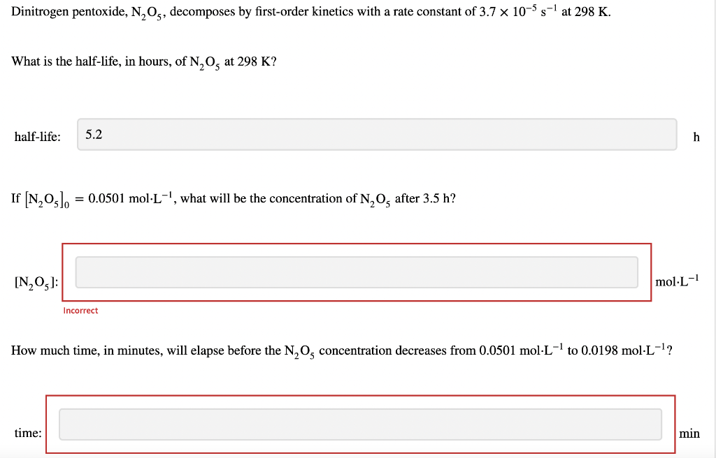 Solved Dinitrogen pentoxide, N2O5, decomposes by first-order | Chegg.com
