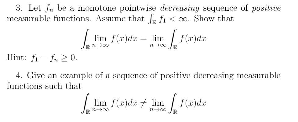 Solved 3. Let fn be a monotone pointwise decreasing sequence | Chegg.com