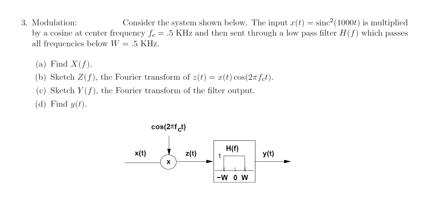 Solved 3. Modulation: Consider the system shown below. The | Chegg.com