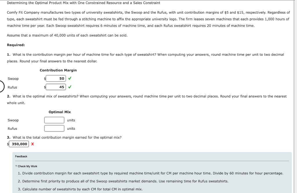 Solved Determining the Optimal Product Mix with One | Chegg.com