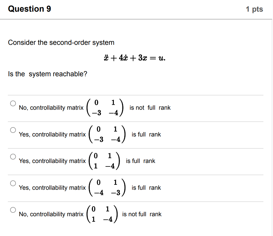 Solved Question 9 Consider the second-order system Is the | Chegg.com
